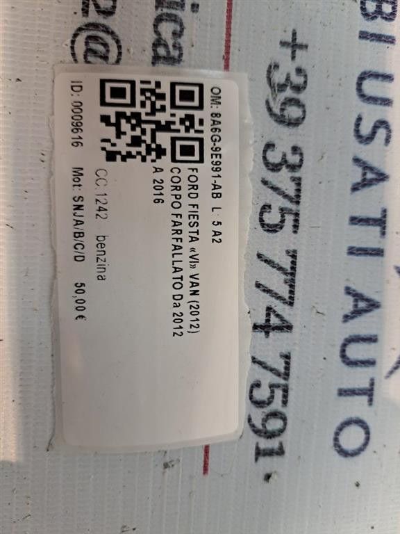 CORPO FARFALLATO FORD Fiesta 6° Serie 8A6G-9E991-AB SNJA/B/C/D benzina ...