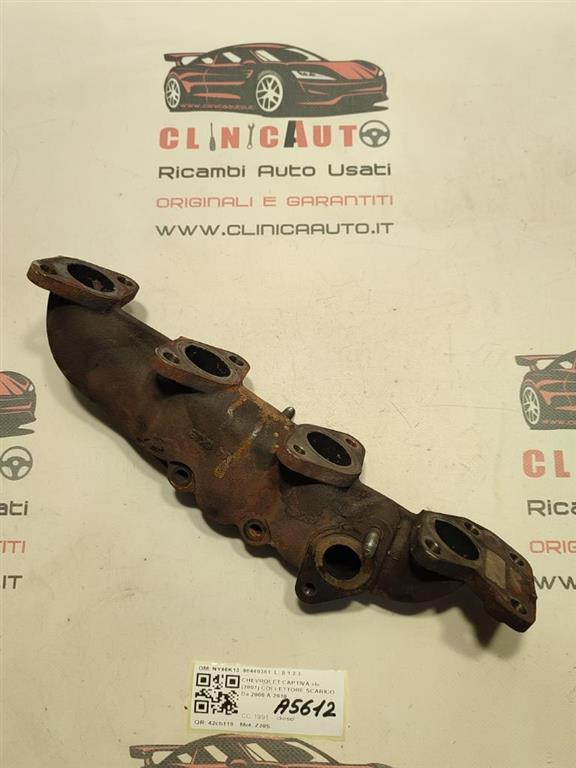 COLLETTORE DI SCARICO CHEVROLET Captiva 1° Serie NY46K13 96440361 Z20S ...