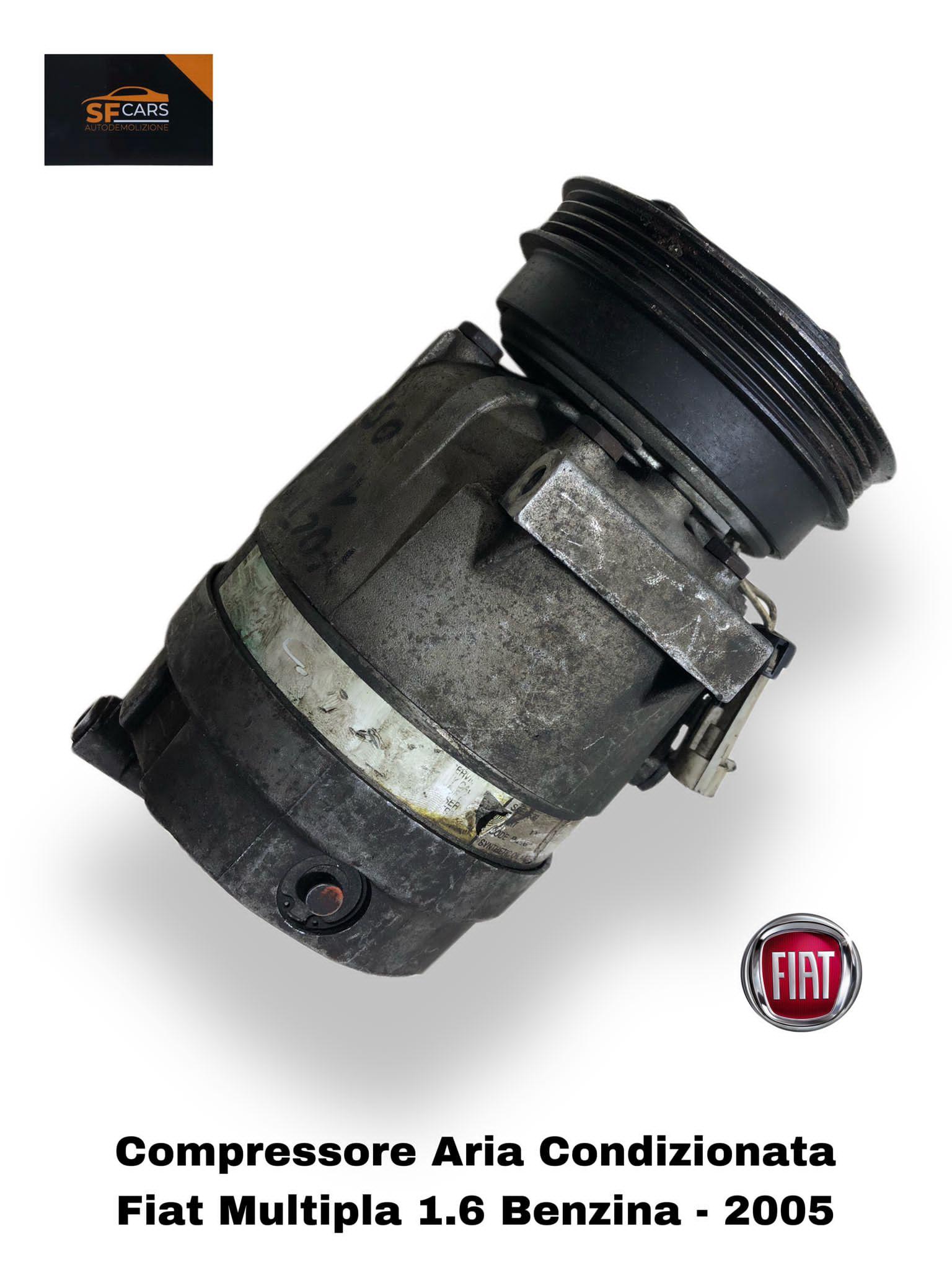 COMPRESSORE A/C FIAT Multipla 1° Serie 46525369////55192057 Benzina (98>04)