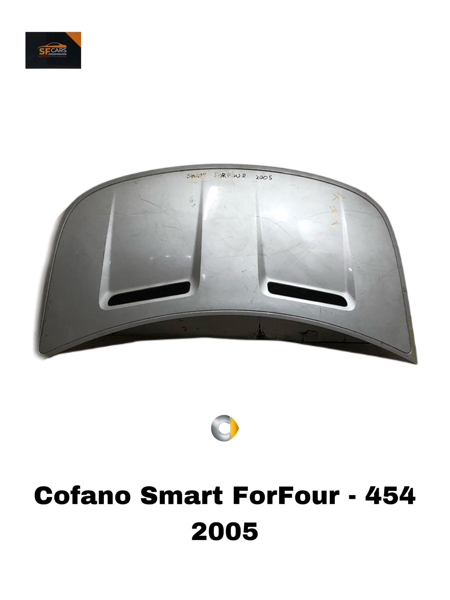 COFANO ANTERIORE SMART Forfour 1° Serie (04>06)