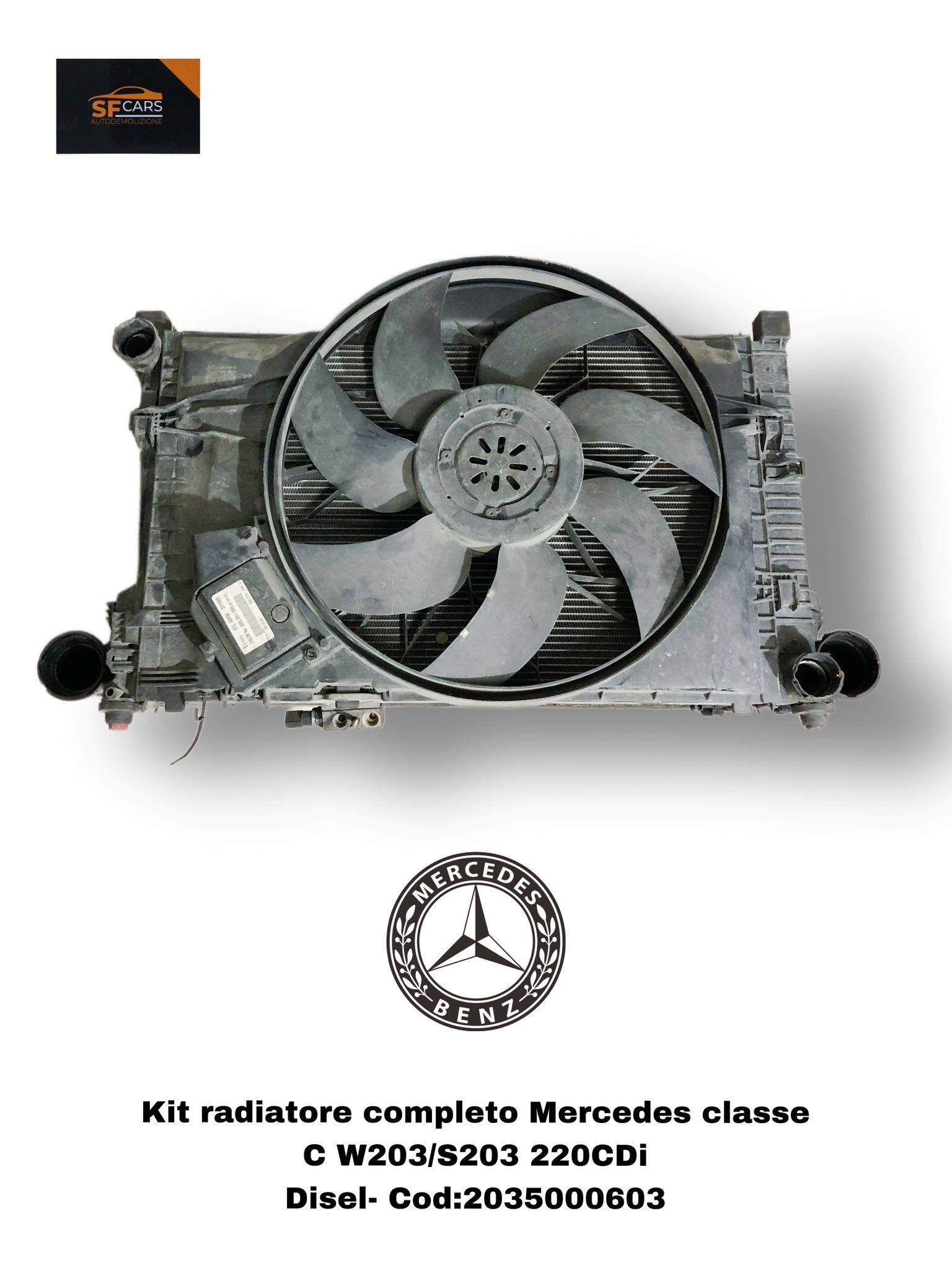 KIT RADIATORI MERCEDES Classe C Sport Coupé W203 2035000603 Diesel 2.2 ...